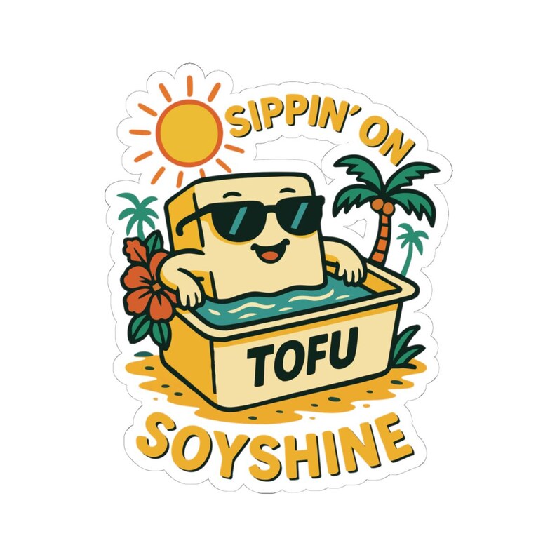 Sippin on Soyshine Tofu Sticker | Cute Vegan Decal | Plant-based Pride ...