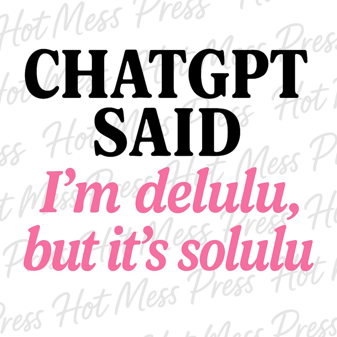 Delulu Solulu Meme Graphic: Funny AI Quote SVG PNG Digital Download - Etsy