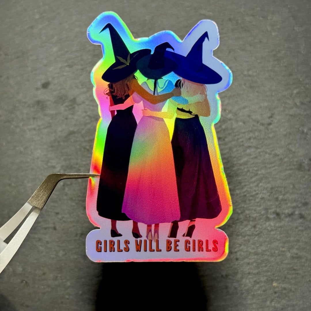 Holographic Witch Coven Sticker: Girls Will Be Girls Vinyl Decal - Etsy