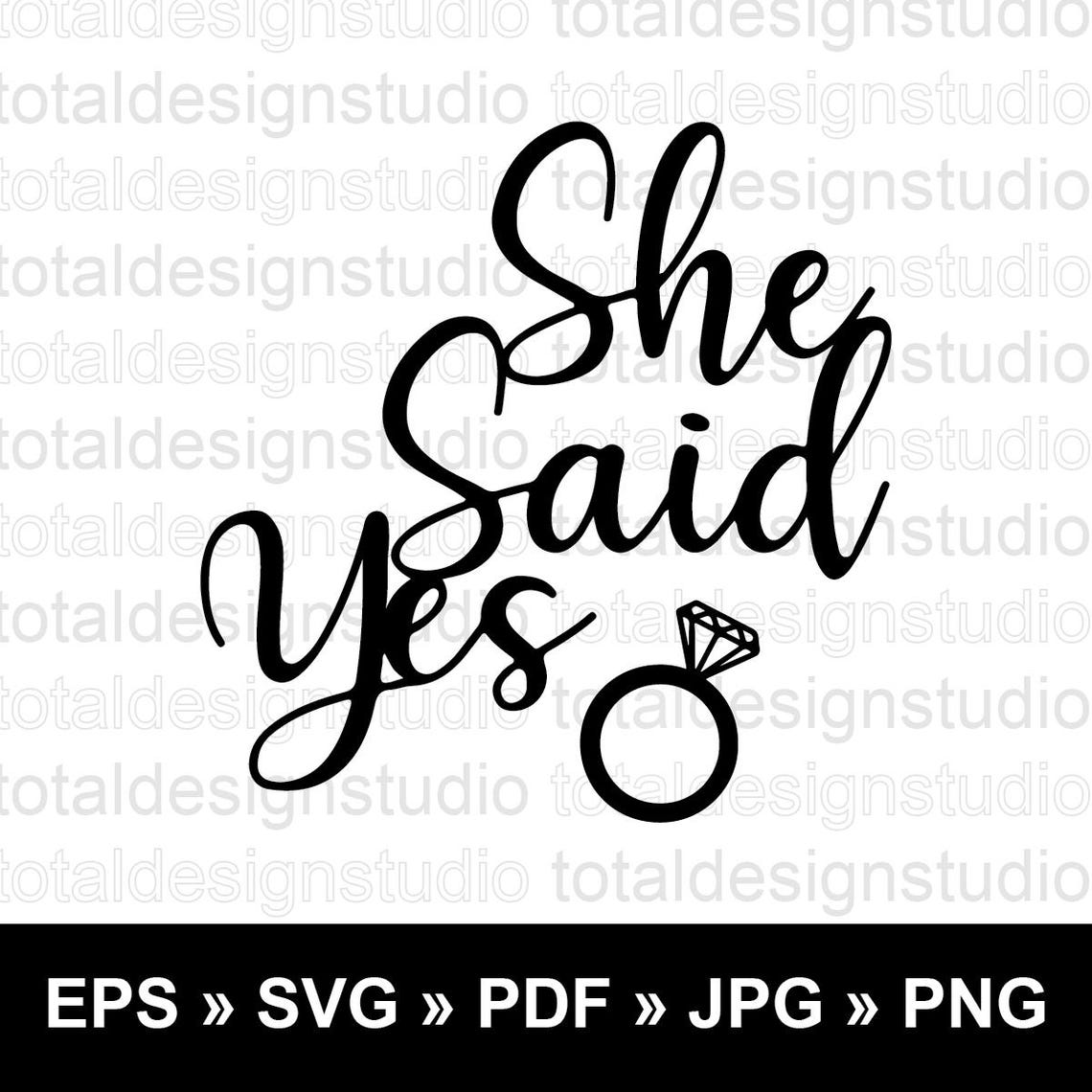 She Said Yes - Digital Download - Engagement - She Said Yes Digital ...