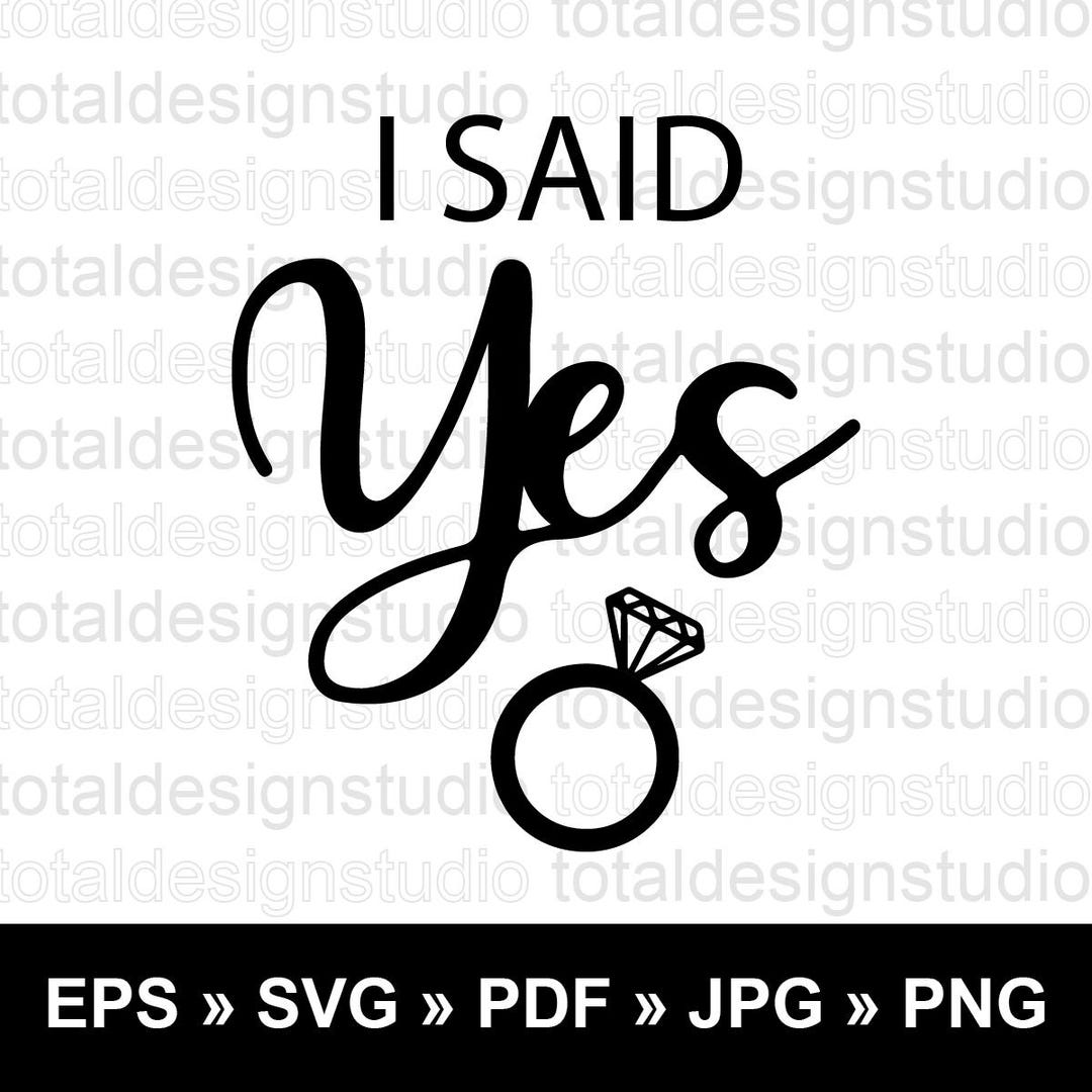 I Said Yes - Digital Download - Engagement - I Said Yes Digital Images ...