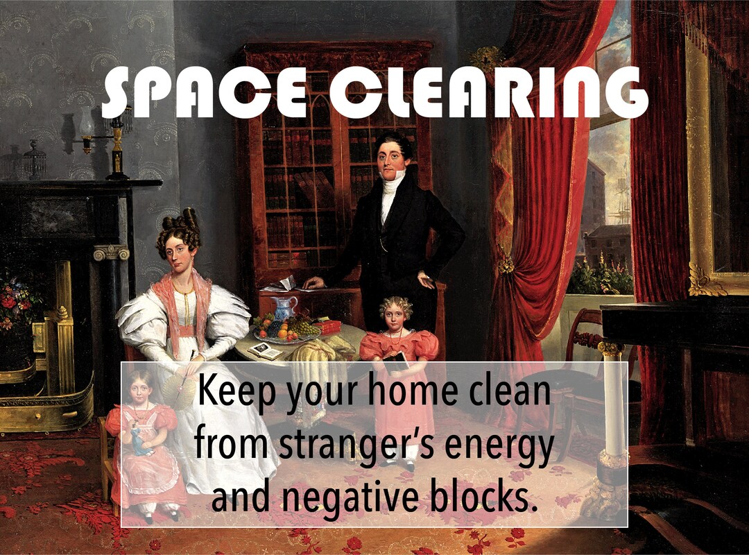 ENERGY Space Clearing Session - for Home or Office, Infuse Your Home or ...