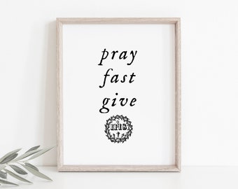 Lent Digital Printable - Pray Fast Give - Etsy