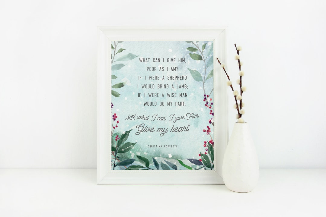 Christina Rossetti Poem Print: Catholic Christmas Advent Decor, Give My ...