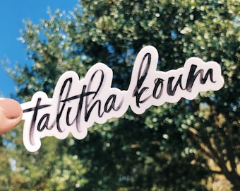 Vinyl Sticker Talitha Koum - Etsy