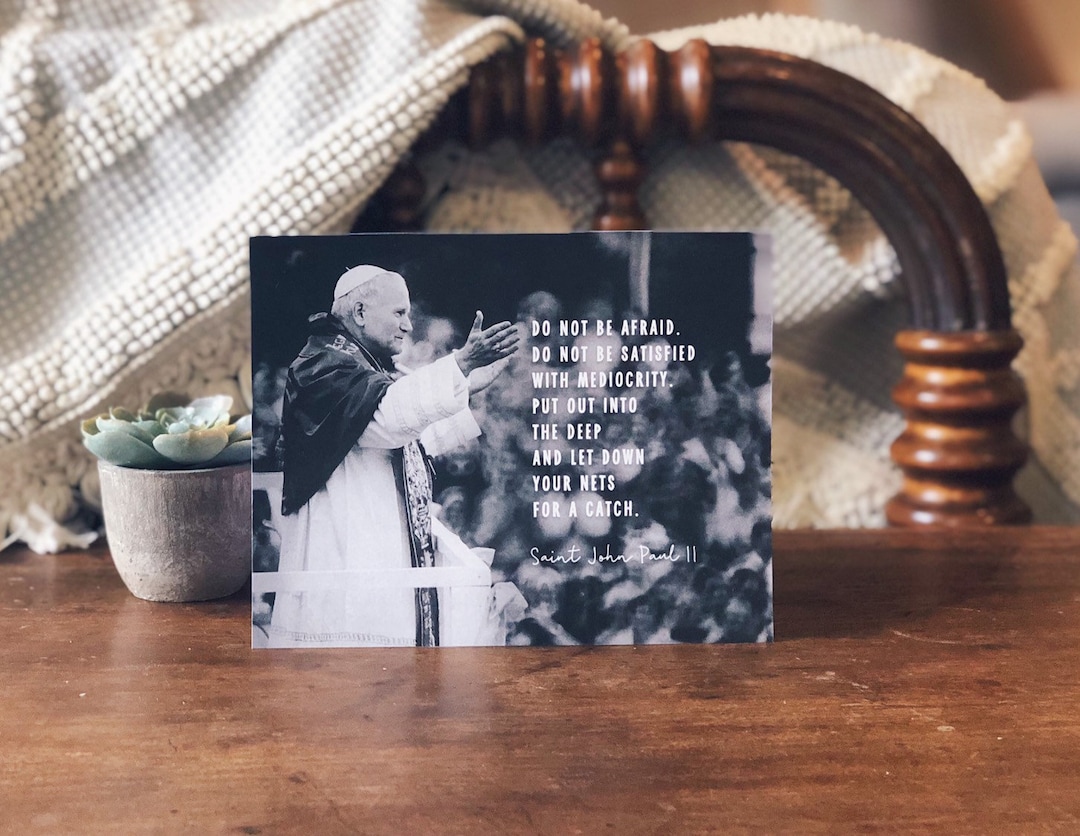 John Paul II Catholic Be Not Afraid Quote Print: Inspirational Art ...