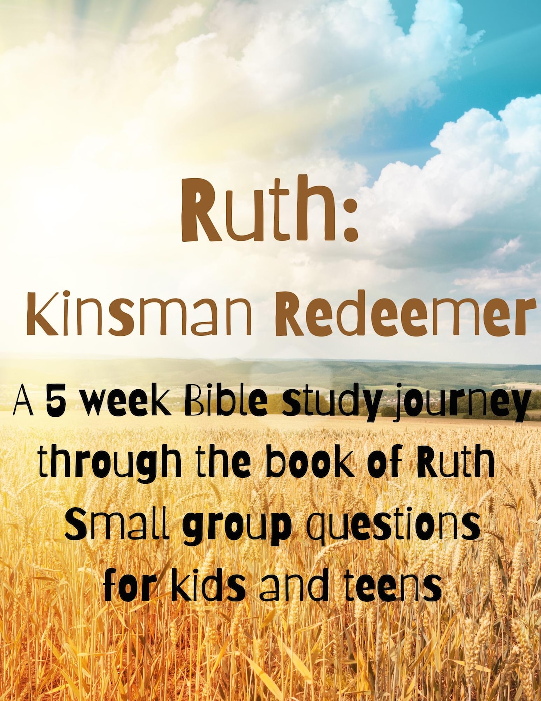 Ruth Bible Study for Kids and Teens, Small Group Discussion Questions ...