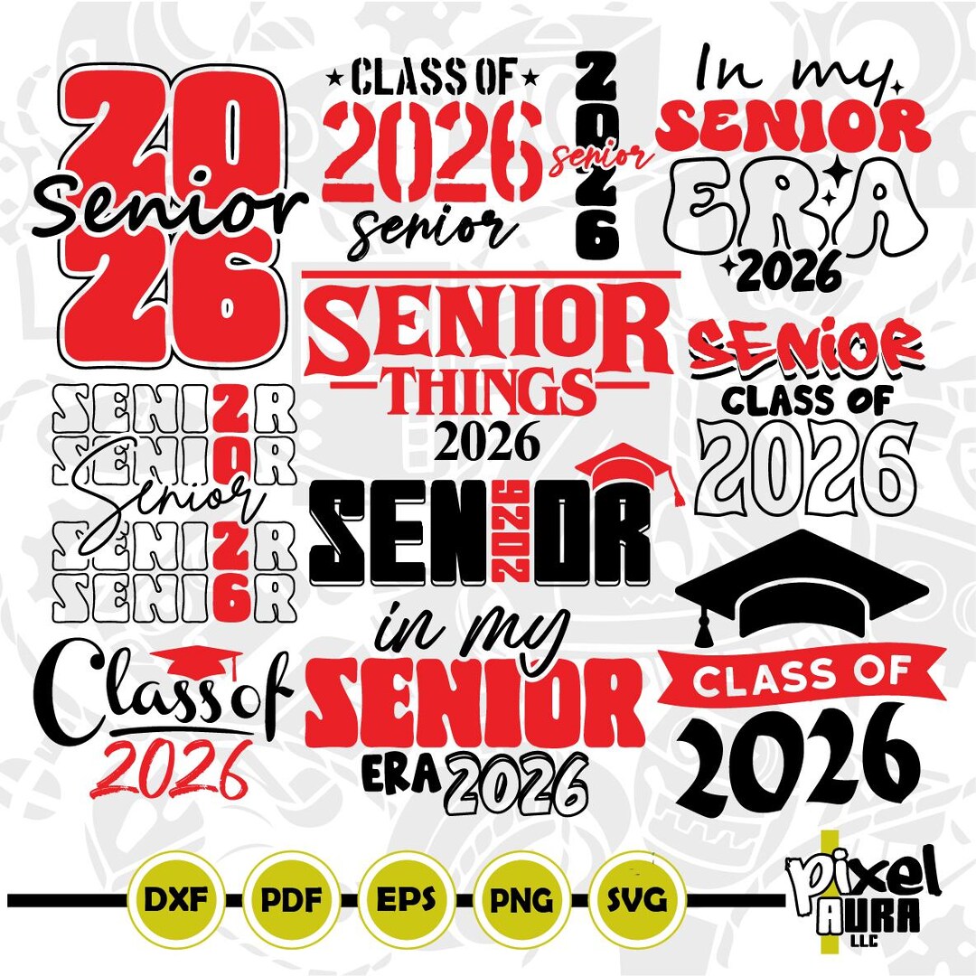 Senior 2026 Svg Bundle, Class of 2026 Svg, Graduation 2026 Png, High ...