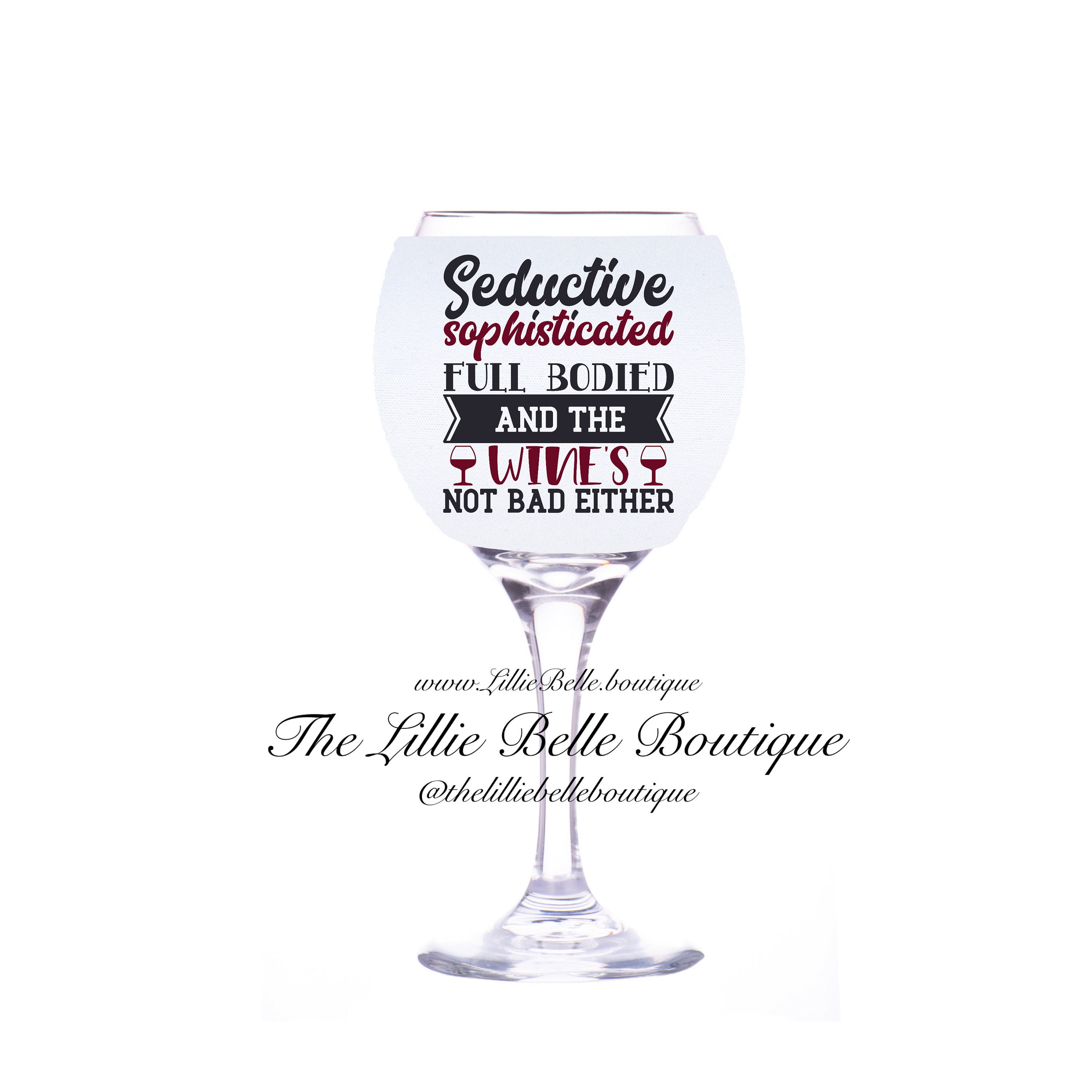 Full Bodied Wine Glass Koozie Wine Glass Sleeve Wine Glass Etsy