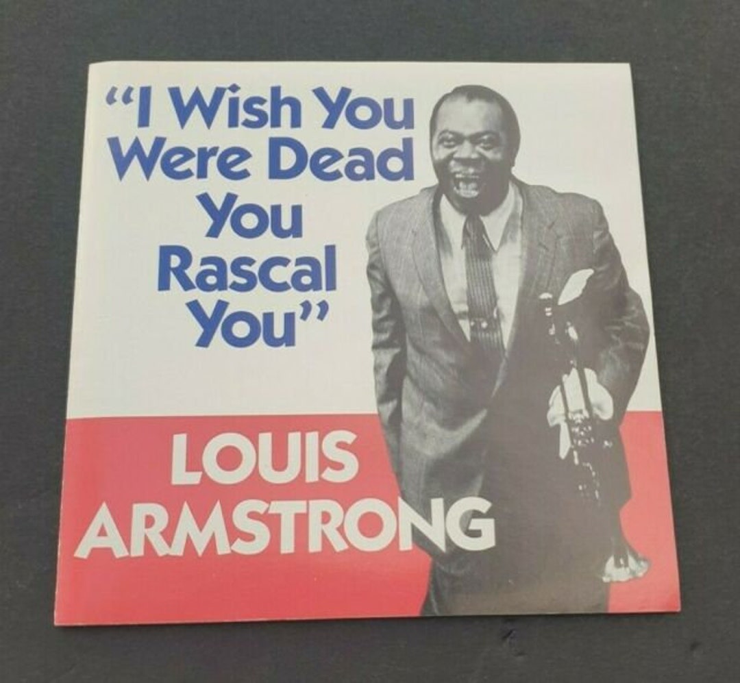 Louis Armstrong CD I Wish You Were Dead You Rascal You - Etsy