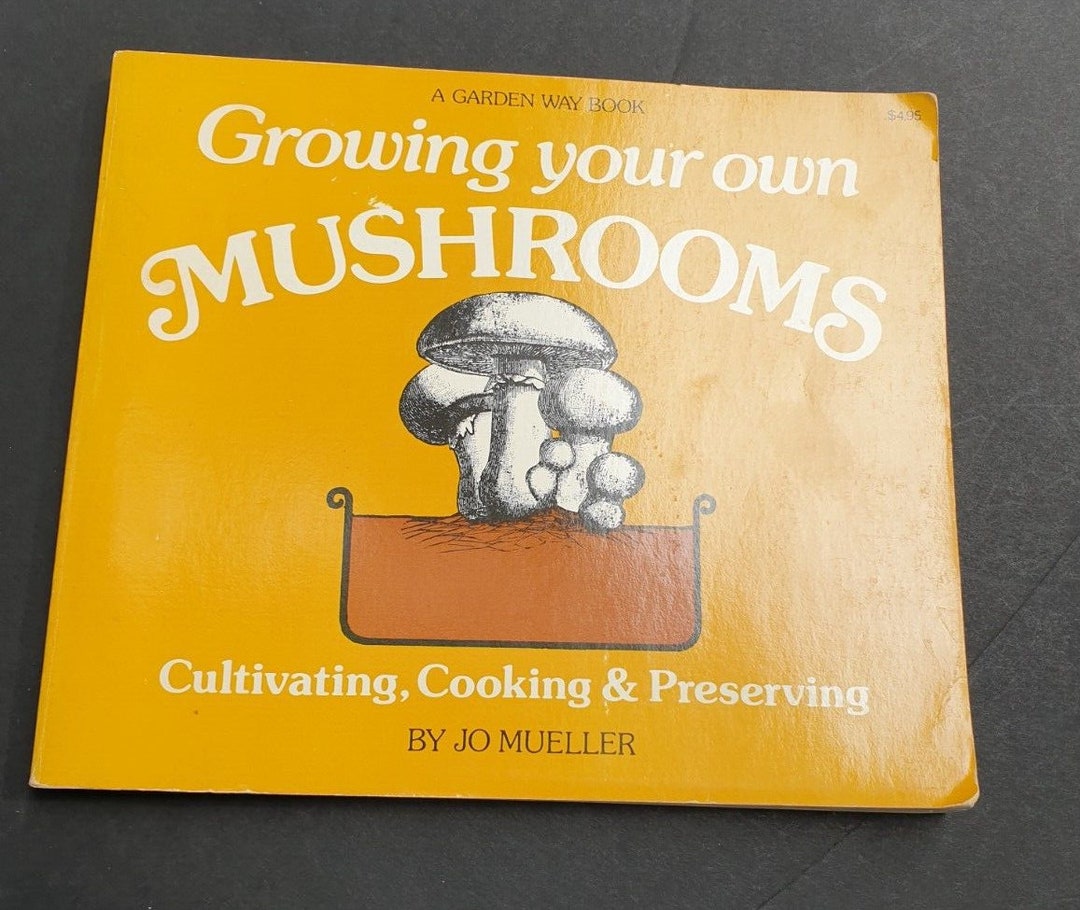 Growing Your Own Mushrooms Jo Mueller - Etsy