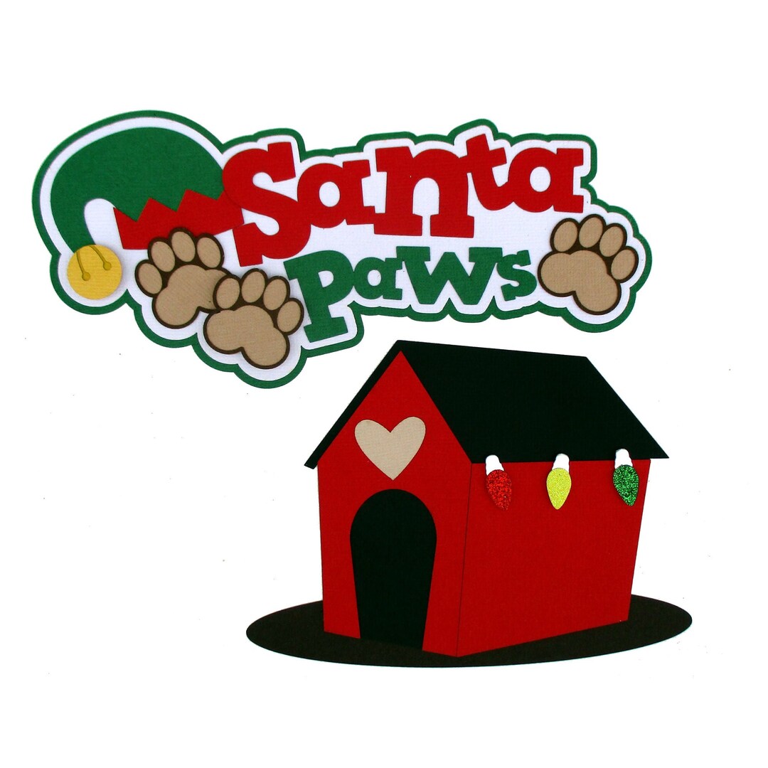 Santa Paws & Dog House 4 X 7 Laser Cut Scrapbook Embellishment by SSC ...