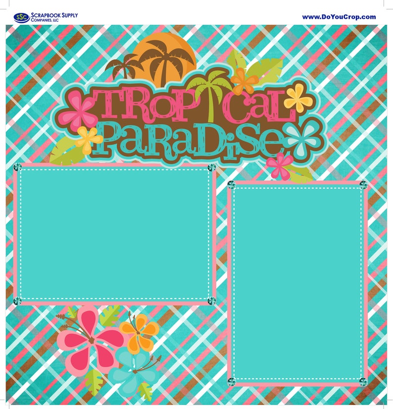 Tropical Paradise (2) - 12 X 12 Premade, Printed Scrapbook Pages by SSC ...