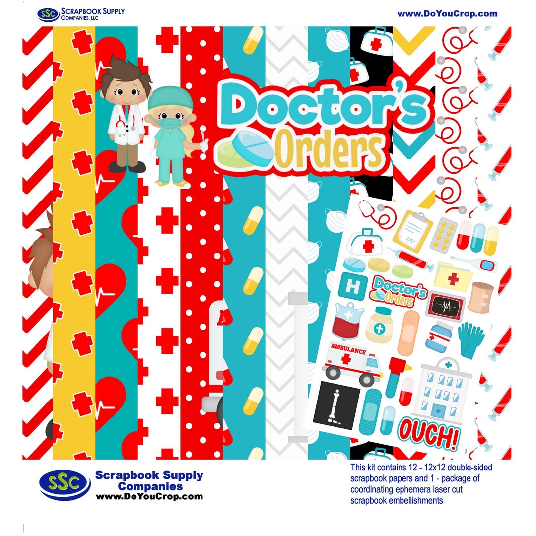 Doctor's Orders 12 X 12 Scrapbook Paper & Embellishment Kit by SSC ...