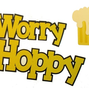 Don't Worry Be Hoppy Craft Beer 3-piece Fully-assembled Cuts Scrapbook ...