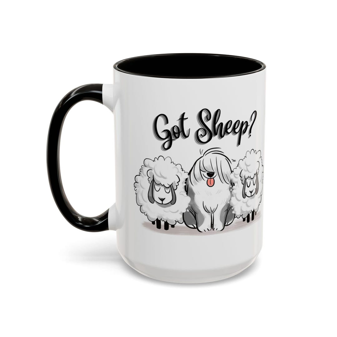 Got Sheep? Old English Sheepdog Coffee Mugs, Fun and Colorful Sheepdog ...