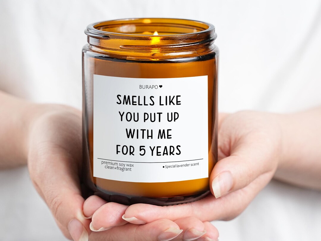 5th Anniversary Gift,smells Like You Put up With Me for 5 Years Soy ...
