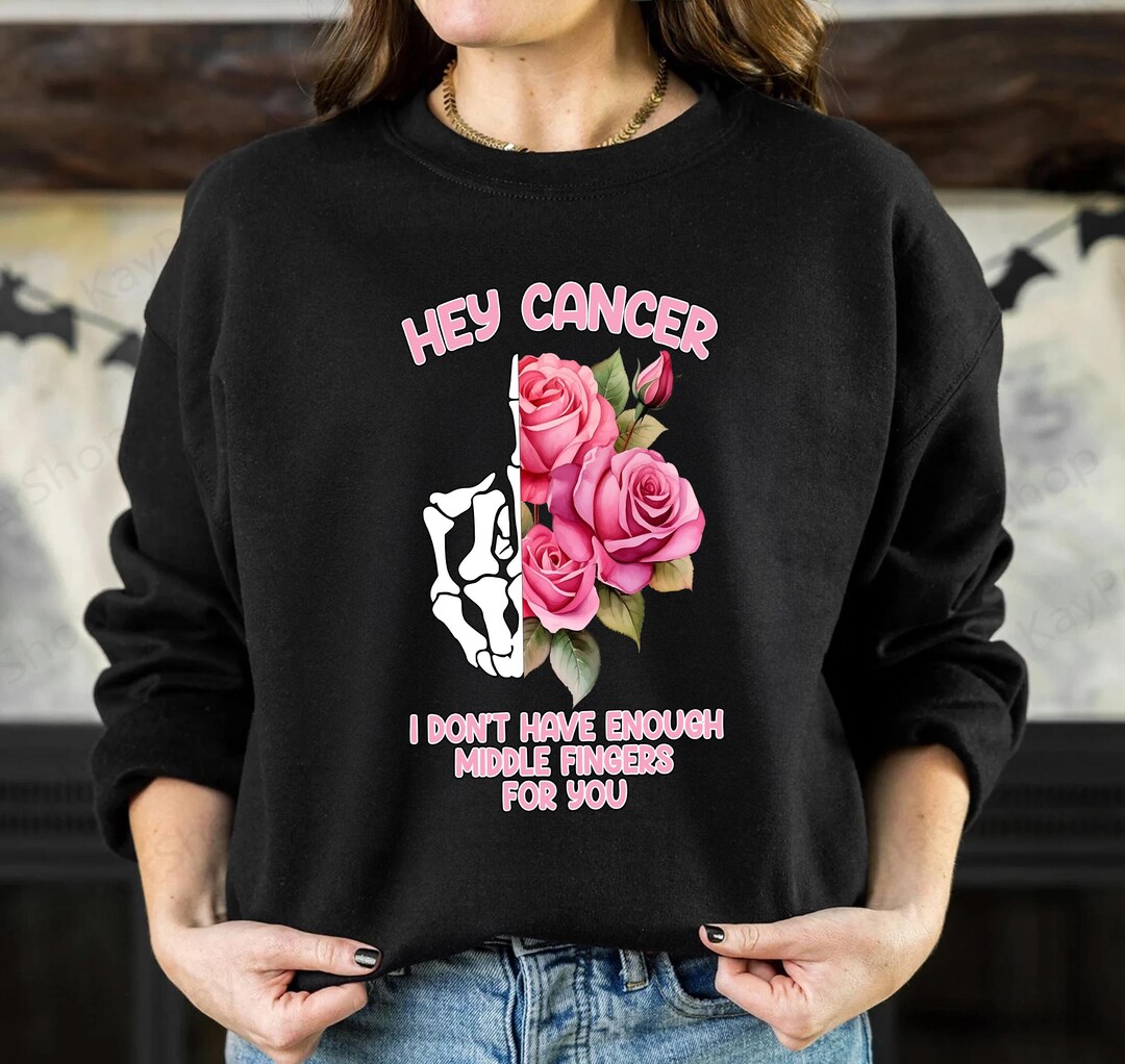 Hey Cancer PNG – Middle Finger Skeleton and Rose Design – Anti Cancer ...
