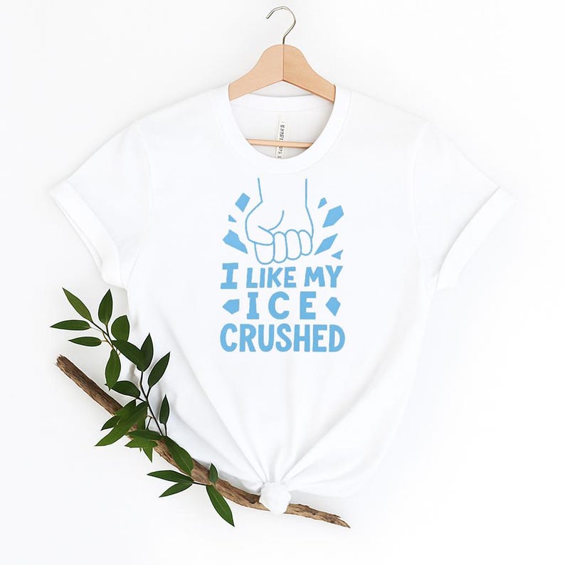 I Like My Ice Crushed PNG – Funny Summer Quote – Drink Lover Design ...
