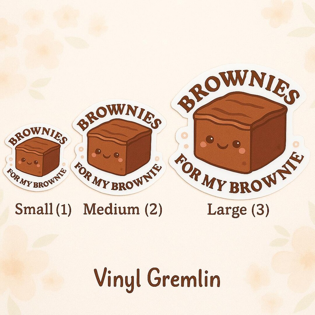 Brownies for My Brownie | Matte Sticker | Cute Funny Food Sticker ...