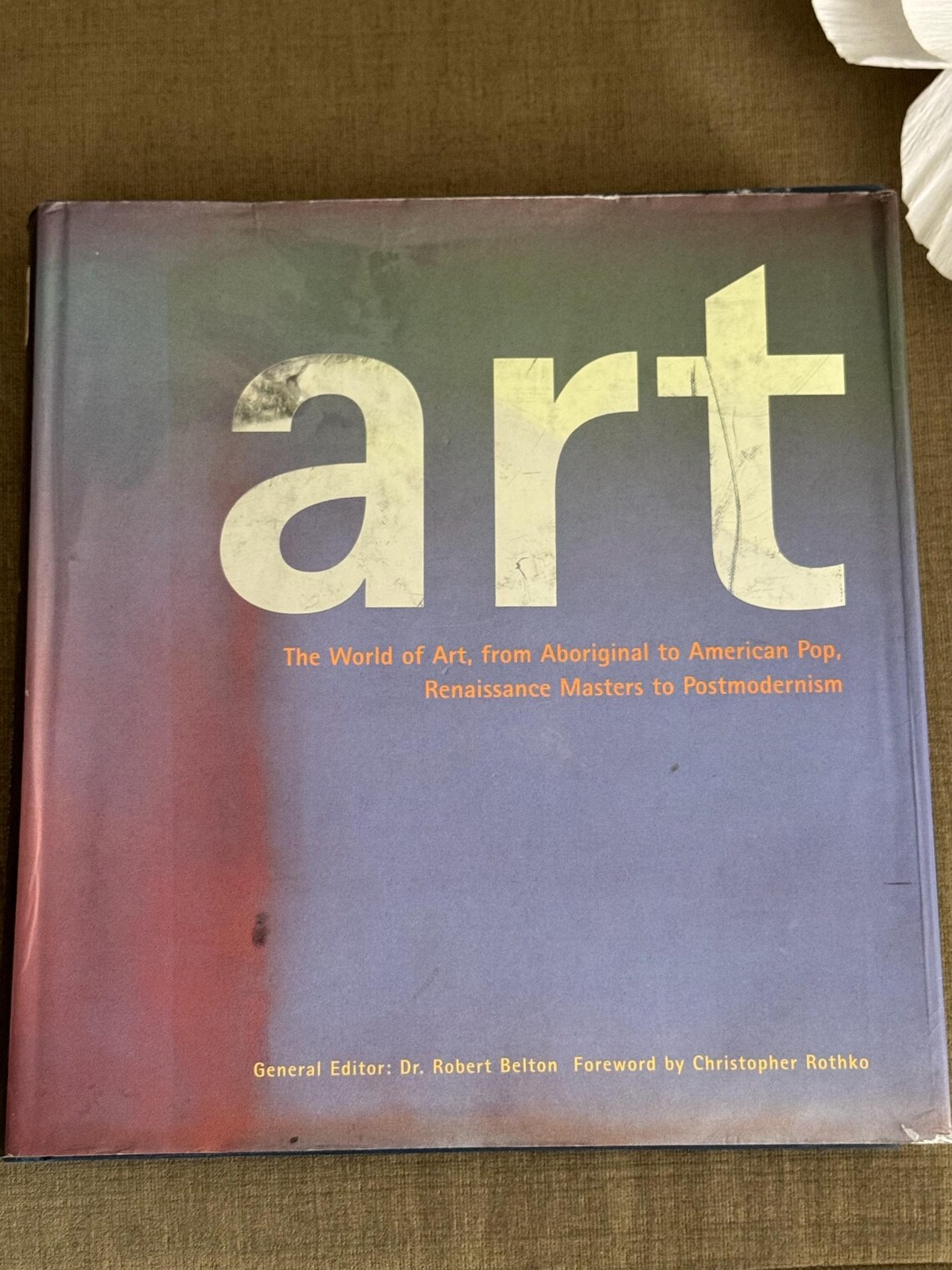 2002 Art: the World of Art, From Aboriginal to American Pop ...
