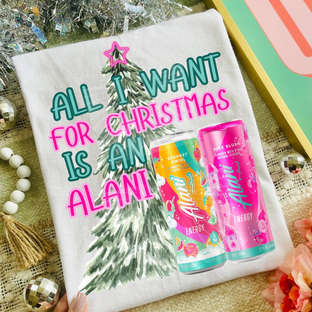 All I Want for Christmas is an Alani Png File - Etsy