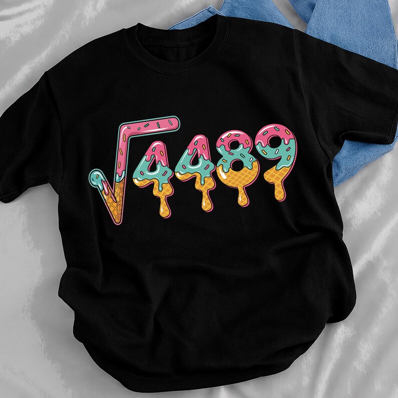 67 Ice Cream Drip Meme SVG PNG, Square Root 4489 Funny Math Teacher ...