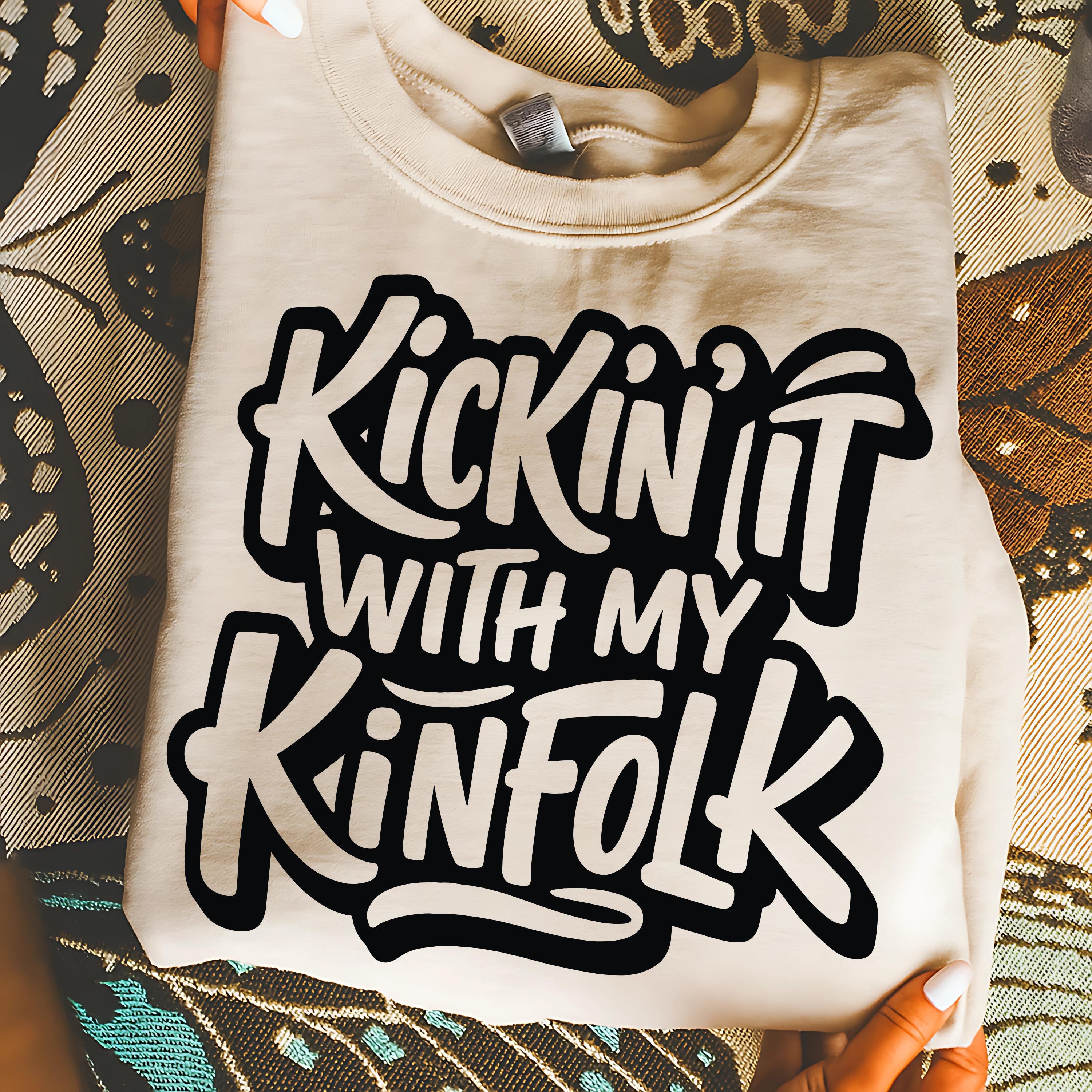 Kickin It With My Kinfolk SVG PNG - Family Reunion 2025 Shirt Design ...