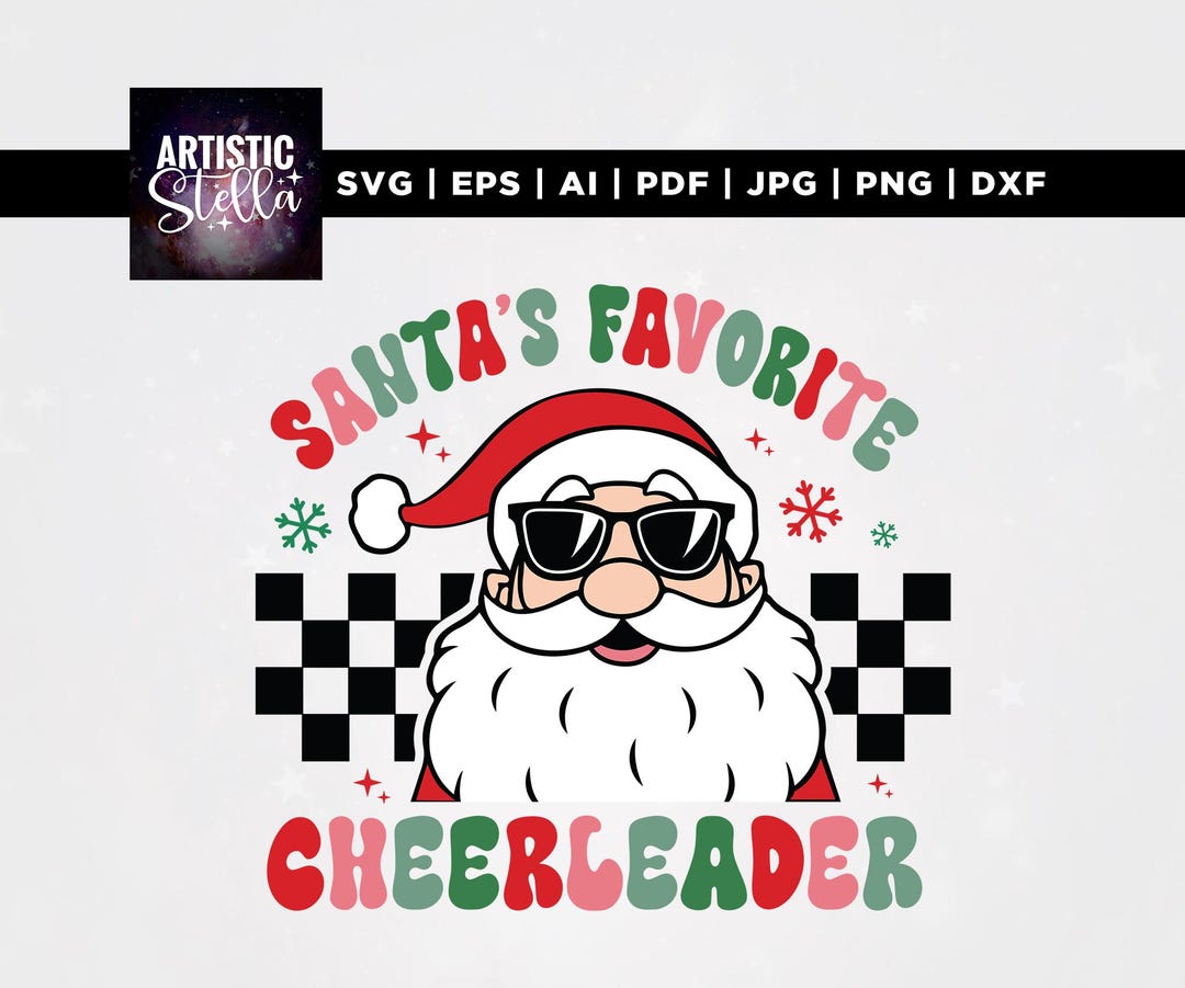 Christmas Cheerleader SVG PNG, Santa's Favorite, Cricut, Sublimation ...