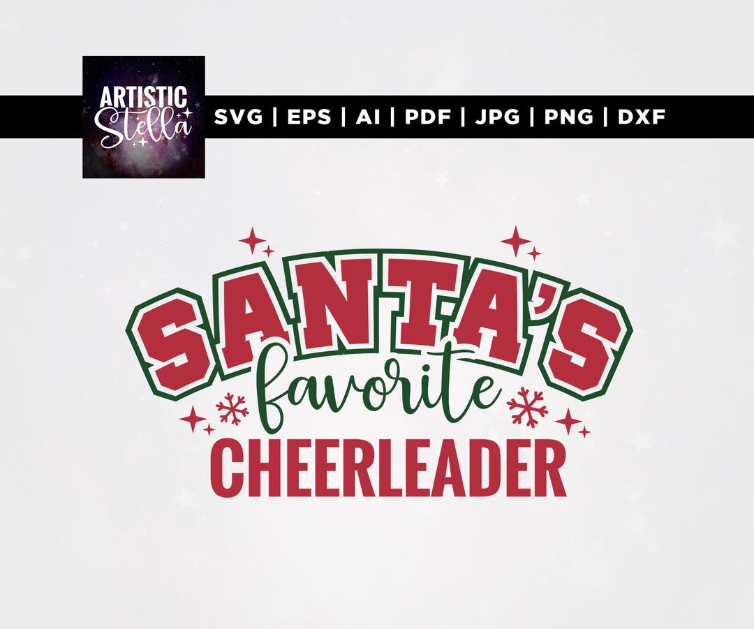 Santa's Favorite Cheerleader SVG, Cheer Christmas Svg, Cricut ...