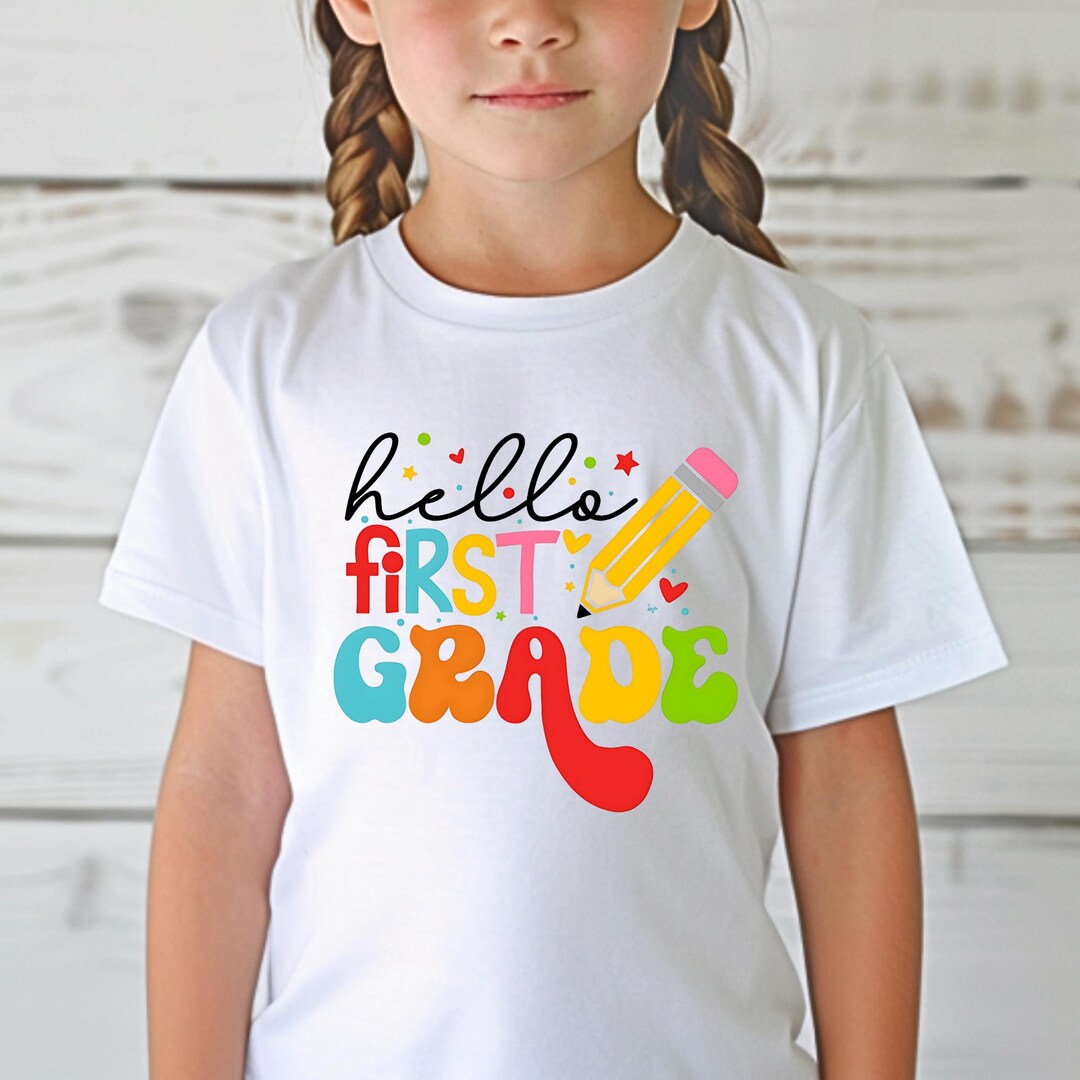 Hello First Grade Shirt | First Day of School Shirt, Back to School ...