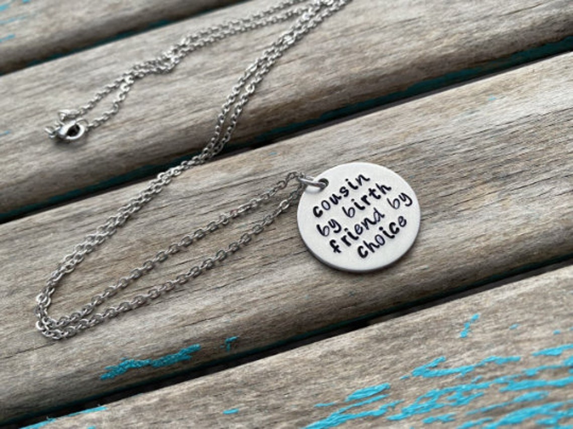 Inspiration Necklace- "cousin by Birth Friend by Choice" Pendant on an ...