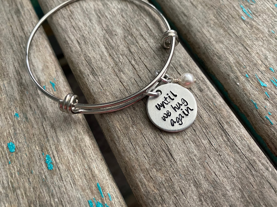 Hand-stamped "until We Hug Again" Bangle Bracelet With Accent Bead - Etsy