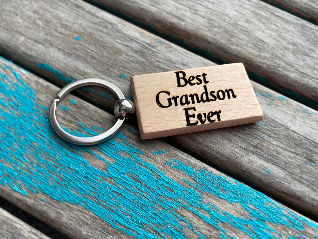 Grandson Keychain- "best Grandson Ever” Wood Keychain- Upgrade Option ...