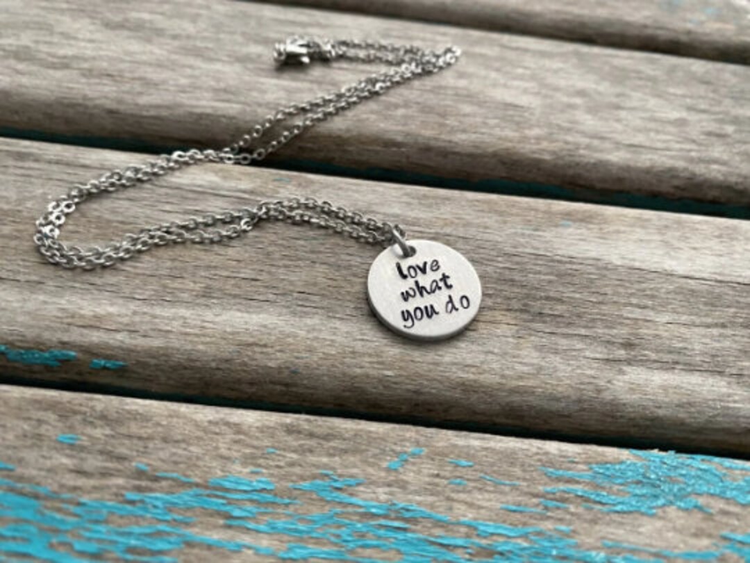 Inspirational Aluminum Pendant Necklace: "love What You Do" Stainless ...
