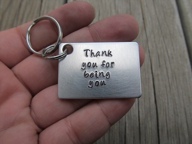 Thank You Inspirational Keychain- Hand-stamped Keychain- "thank You for Being You"- Metal ...