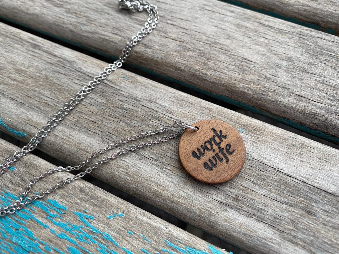 Work Wife Inspiration Necklace- "work Wife" -wood Necklace - Etsy