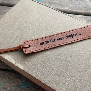 Leather Bookmark - "on to the Next Chapter..." - Etsy