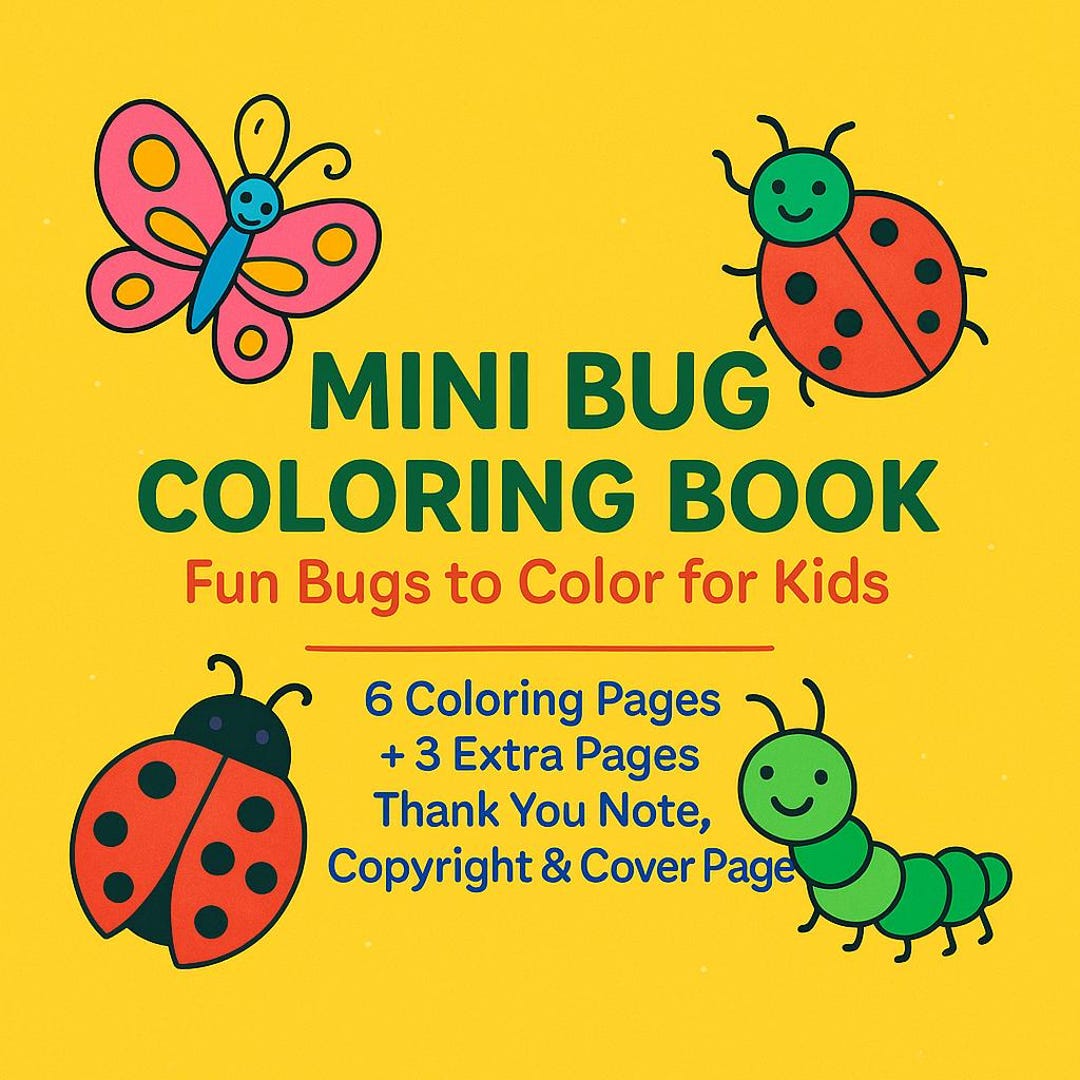 Mini Bug Coloring Book: Fun Bugs to Color for Kids – 6 Coloring Pages ...