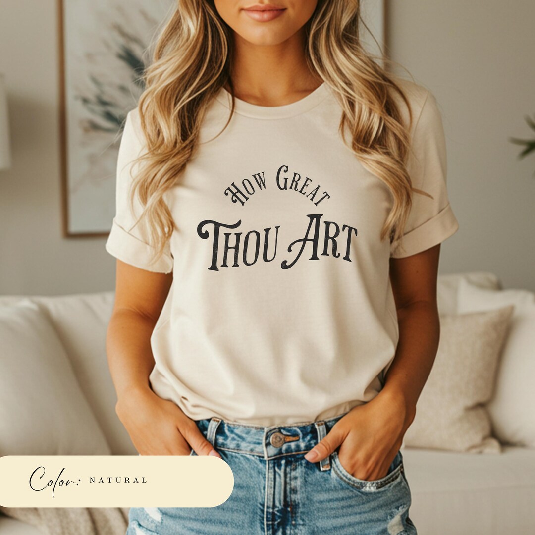 How Great Thou Art Shirt, Bible Verse Shirt, Cute Christian Shirt for ...