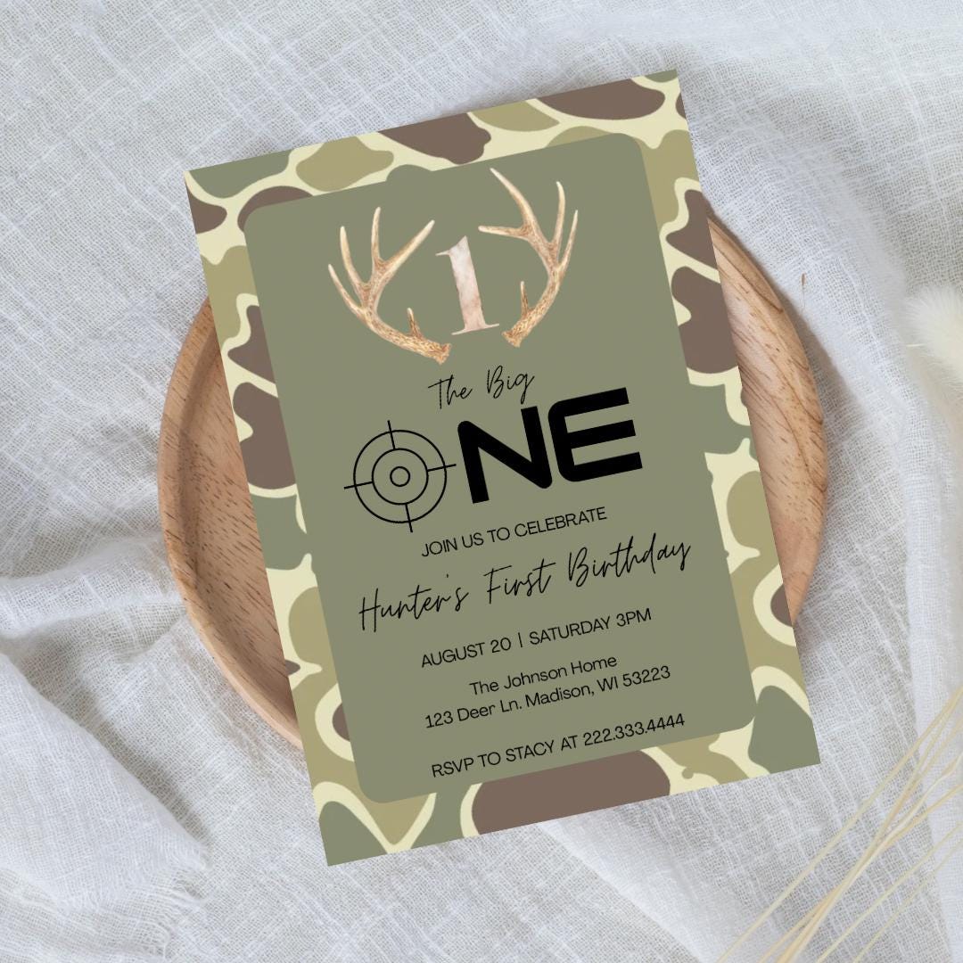 Camo "the Big One" First Birthday Invitation: Rustic Hunting Theme ...