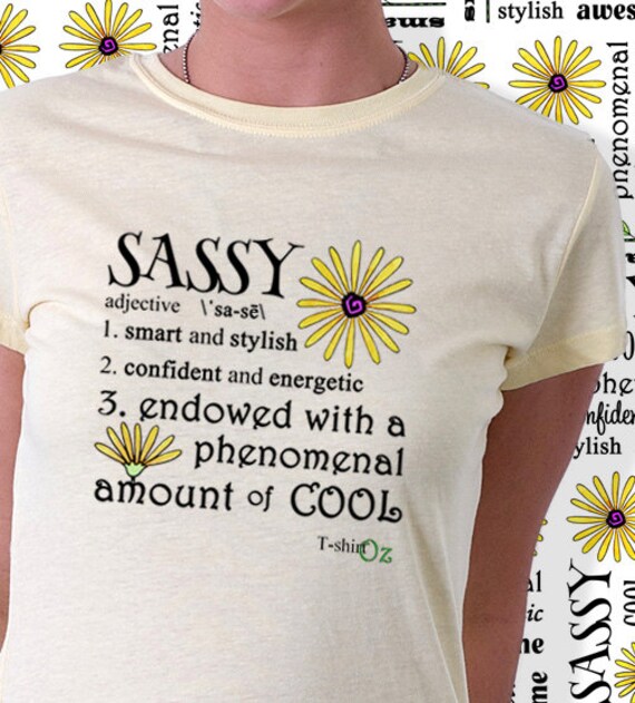 Items Similar To Sassy T Shirt On Etsy