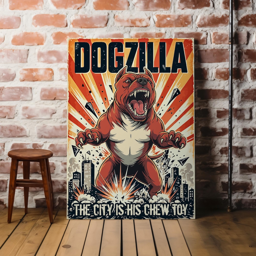 Dogzilla Pitbull Poster, Retro Monster Movie Wall Art, Funny Kaiju Dog ...
