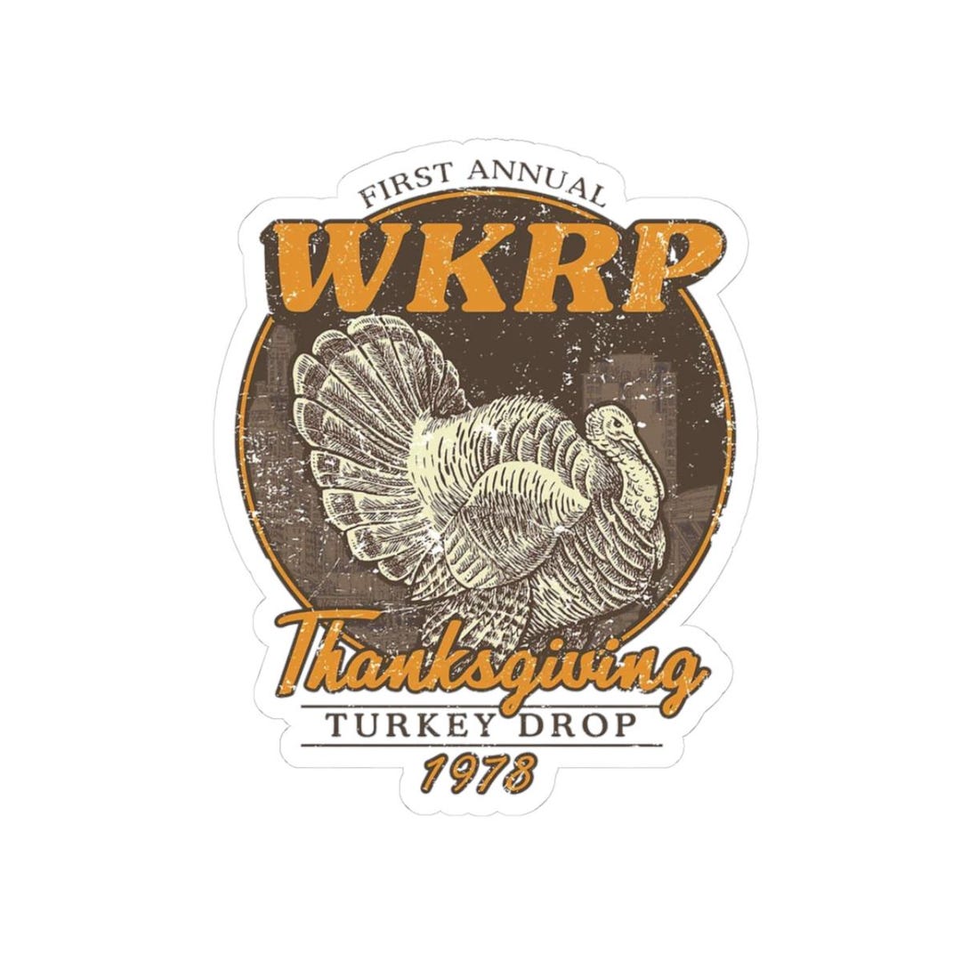 Retro WKRP Thanksgiving Turkey Drop Stickers | WKRP 1978, Gift for Fans ...