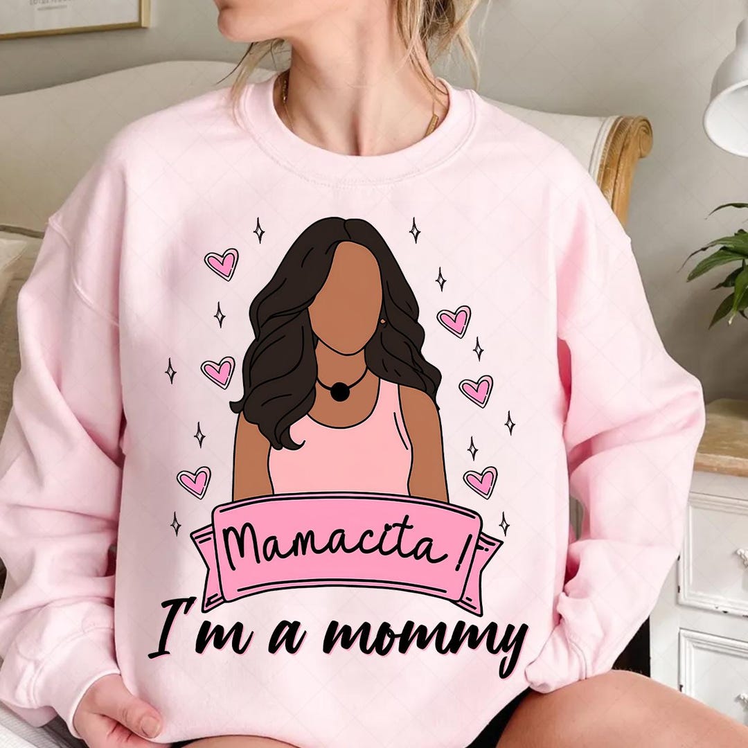 I'm A Mommy Mamacita Comfort Colors Png, Funny Huda Quote Meme Png, Mom ...