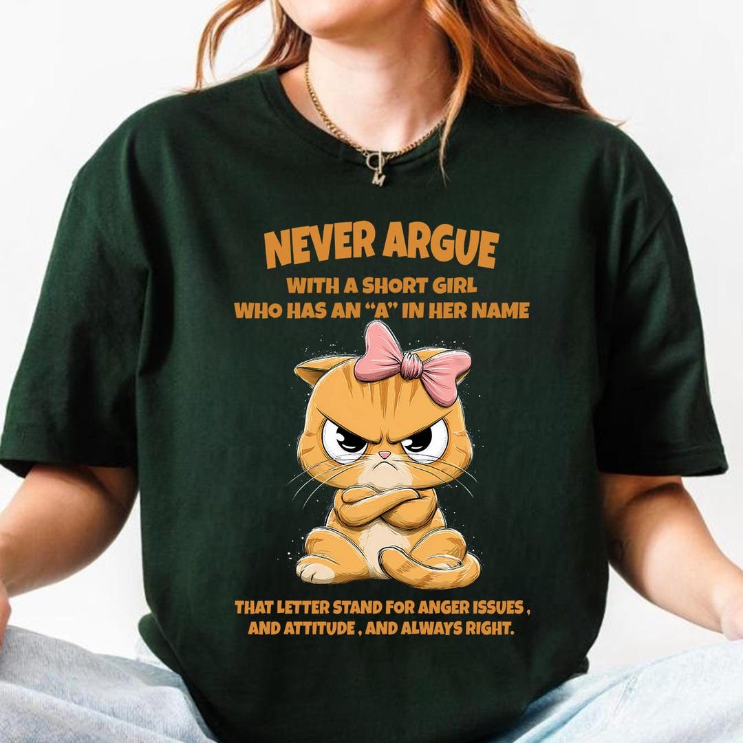 Funny Angry Cat Quote PNG - Never Argue With Short Girl With A in Her ...
