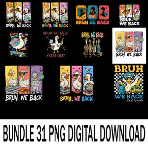Bruh We Back PNG, Silly Goose Back to School Clipart, Retro Funny First ...