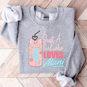 Just a Girl Who Loves Alani PNG, Cute Soda Lover Sublimation, Girly ...