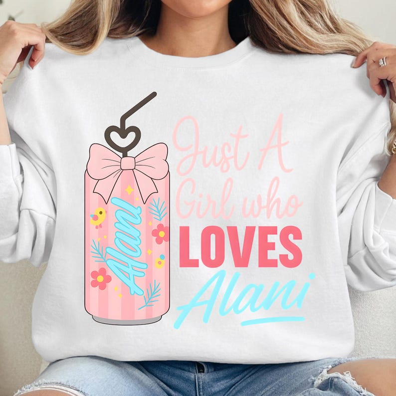 Just a Girl Who Loves Alani PNG, Cute Soda Lover Sublimation, Girly ...