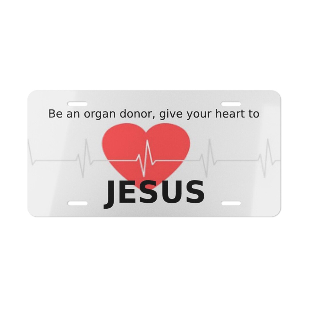 Give Your Heart to Jesus Custom License Plate, Christian Vanity Plate ...